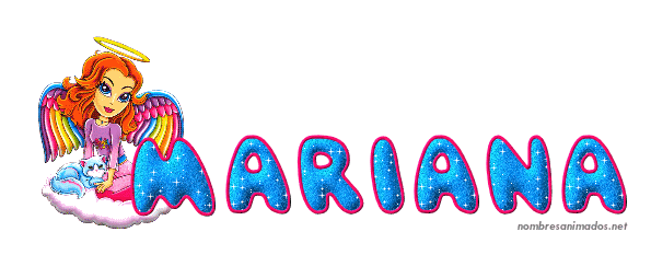Gifs Animados del Nombre Mariana. Imágenes gifs. Firmas animadas