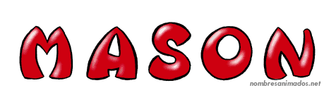 Gifs Animados del Nombre Mason. Imágenes gifs. Firmas animadas