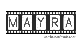 Gifs Animados del Nombre Mayra. Imágenes gifs. Firmas animadas