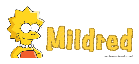 Gifs Animados del Nombre Mildred. Imágenes gifs. Firmas animadas