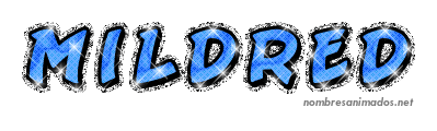 Gifs Animados del Nombre Mildred. Imágenes gifs. Firmas animadas