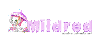 Gifs Animados del Nombre Mildred. Imágenes gifs. Firmas animadas