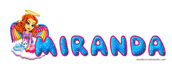 Gifs Animados del Nombre Miranda. Imágenes gifs. Firmas animadas