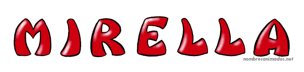Gifs Animados del Nombre Mirella. Imágenes gifs. Firmas animadas