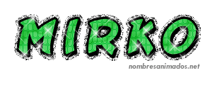 Gifs Animados del Nombre Mirko. Imágenes gifs. Firmas animadas