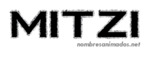 Gifs Animados del Nombre Mitzi. Imágenes gifs. Firmas animadas