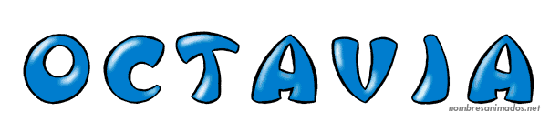 Gifs Animados del Nombre Octavia. Imágenes gifs. Firmas animadas