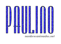 Gifs Animados del Nombre Paulino. Imágenes gifs. Firmas animadas