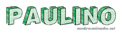 Gifs Animados del Nombre Paulino. Imágenes gifs. Firmas animadas