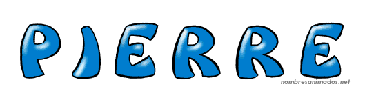 Gifs Animados del Nombre Pierre. Imágenes gifs. Firmas animadas