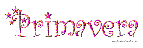 Gifs Animados del Nombre Primavera. Imágenes gifs. Firmas animadas