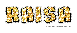 Gifs Animados del Nombre Raisa. Imágenes gifs. Firmas animadas