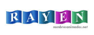 Gifs Animados del Nombre Rayen. Imágenes gifs. Firmas animadas