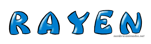 Gifs Animados del Nombre Rayen. Imágenes gifs. Firmas animadas