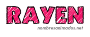 Gifs Animados del Nombre Rayen. Imágenes gifs. Firmas animadas