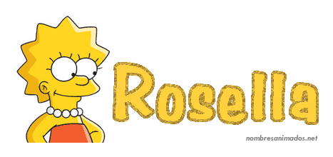 Gifs Animados del Nombre Rosella. Imágenes gifs. Firmas animadas