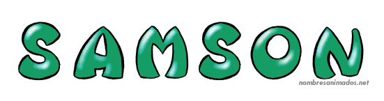 Gifs Animados del Nombre Samson. Imágenes gifs. Firmas animadas