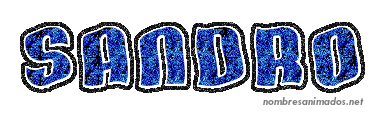 Gifs Animados del Nombre Sandro. Imágenes gifs. Firmas animadas