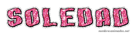 Gifs Animados del Nombre Soledad. Imágenes gifs. Firmas animadas