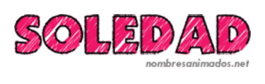 Gifs Animados del Nombre Soledad. Imágenes gifs. Firmas animadas