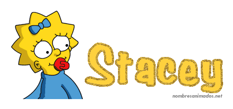 Gifs Animados del Nombre Stacey. Imágenes gifs. Firmas animadas