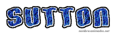 Gifs Animados del Nombre Sutton. Imágenes gifs. Firmas animadas