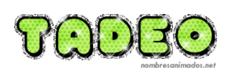 Gifs Animados del Nombre Tadeo. Imágenes gifs. Firmas animadas