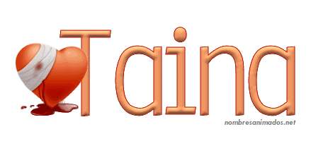 Gifs Animados del Nombre Taina. Imágenes gifs. Firmas animadas