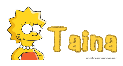 Gifs Animados del Nombre Taina. Imágenes gifs. Firmas animadas