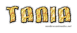Gifs Animados del Nombre Tania. Imágenes gifs. Firmas animadas