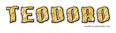 Gifs Animados del Nombre Teodoro. Imágenes gifs. Firmas animadas