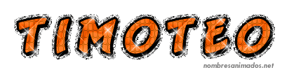 Gifs Animados del Nombre Timoteo. Imágenes gifs. Firmas animadas
