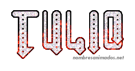 Gifs Animados del Nombre Tulio. Imágenes gifs. Firmas animadas
