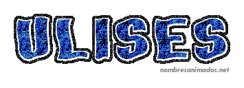 Gifs Animados del Nombre Ulises. Imágenes gifs. Firmas animadas