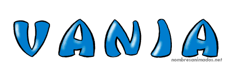 Gifs Animados del Nombre Vania. Imágenes gifs. Firmas animadas