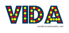 Gifs Animados del Nombre Vida. Imágenes gifs. Firmas animadas