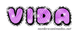 Gifs Animados del Nombre Vida. Imágenes gifs. Firmas animadas