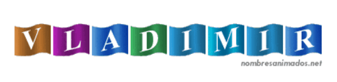 Gifs Animados del Nombre Vladimir. Imágenes gifs. Firmas animadas